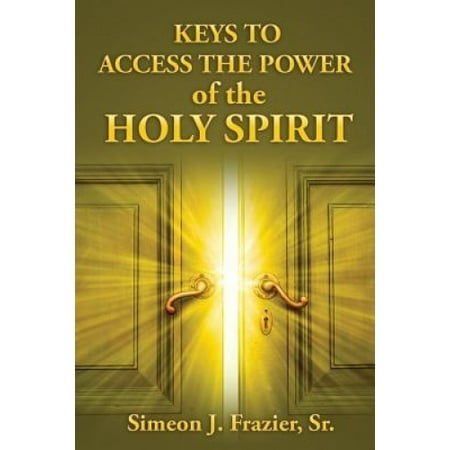 Keys to Access the Power of the Holy Spirit | Walmart Canada