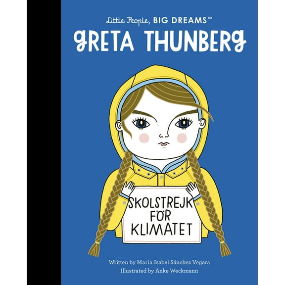 Pre-Owned Little People, BIG DREAMS: Greta Thunberg : My First Greta ...