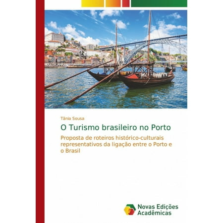 O Turismo brasileiro no Porto [Portuguese] | Walmart Canada