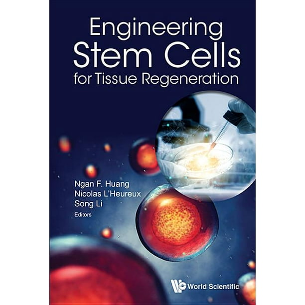 Engineering Stem Cells for Tissue Regeneration (Hardcover) - Walmart.com