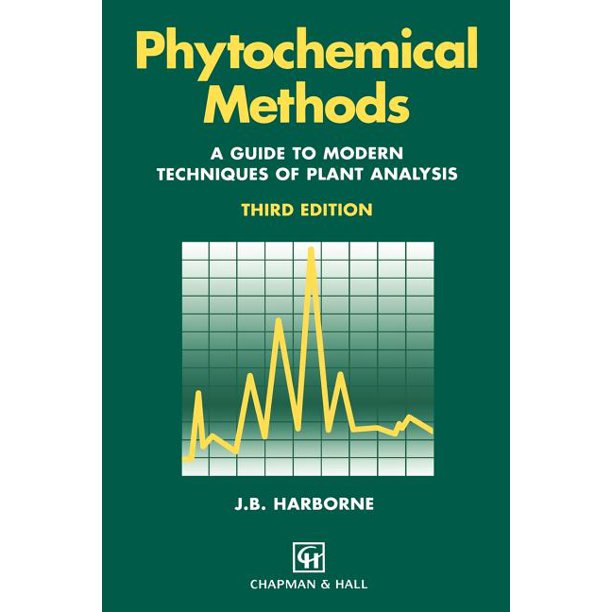 Phytochemical Methods a Guide to Modern Techniques of Plant Analysis ...