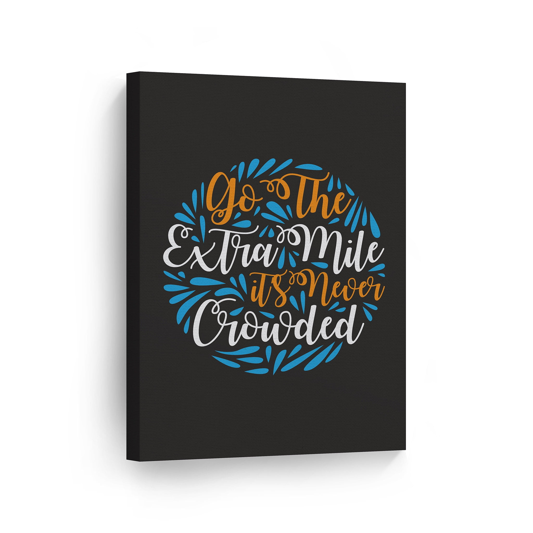 Smile Art Design Go the Extra Mile It is Never Crowded Orange and White ...
