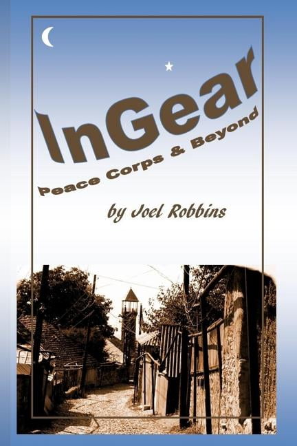 InGear: Peace Corps & Beyond (Paperback) - Walmart.com