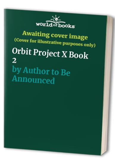 Pre-Owned Orbit Project X Book 2 Paperback - Walmart.com