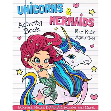 Unicorns and Mermaids Activity Book for Kids Ages 4-8: Great Workbook ...