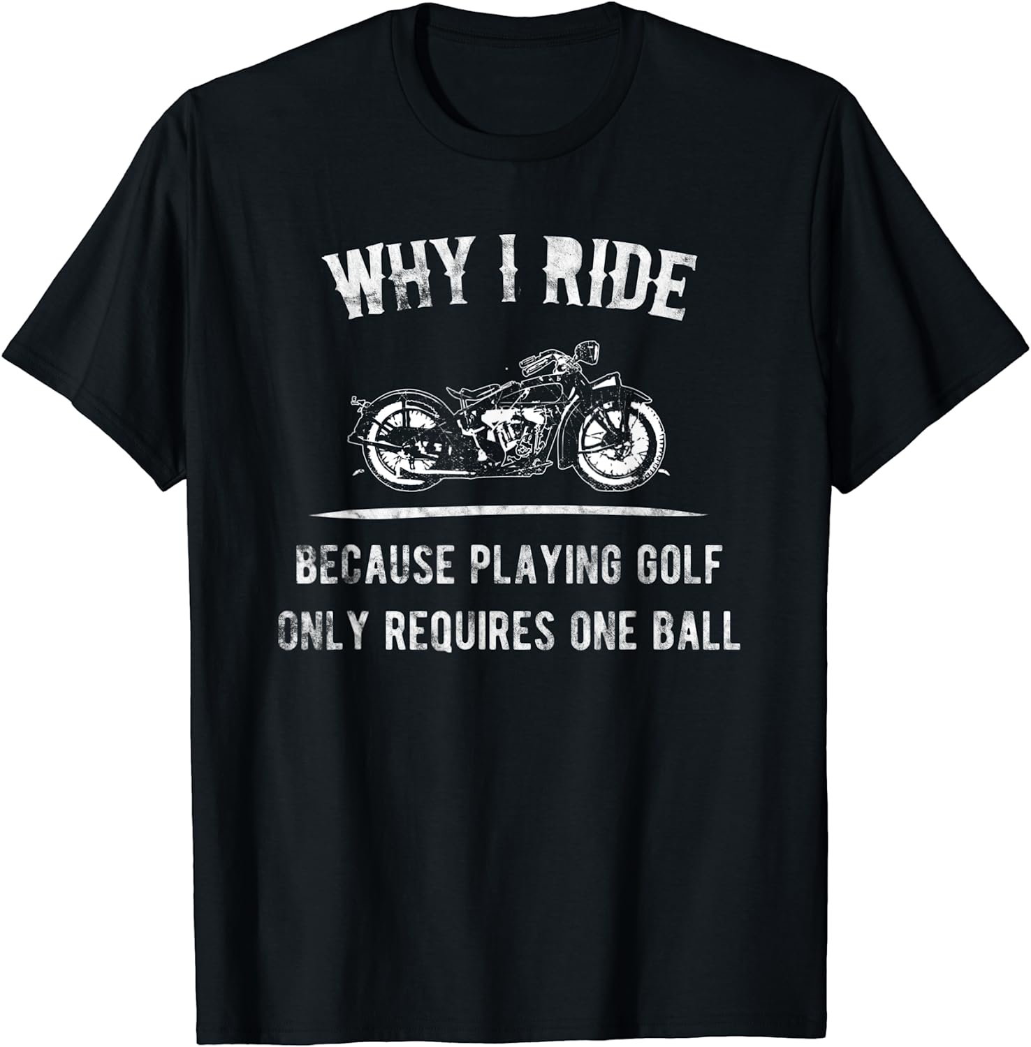 WHY I RIDE T-shirt for Motorcycle Riders - Walmart.com