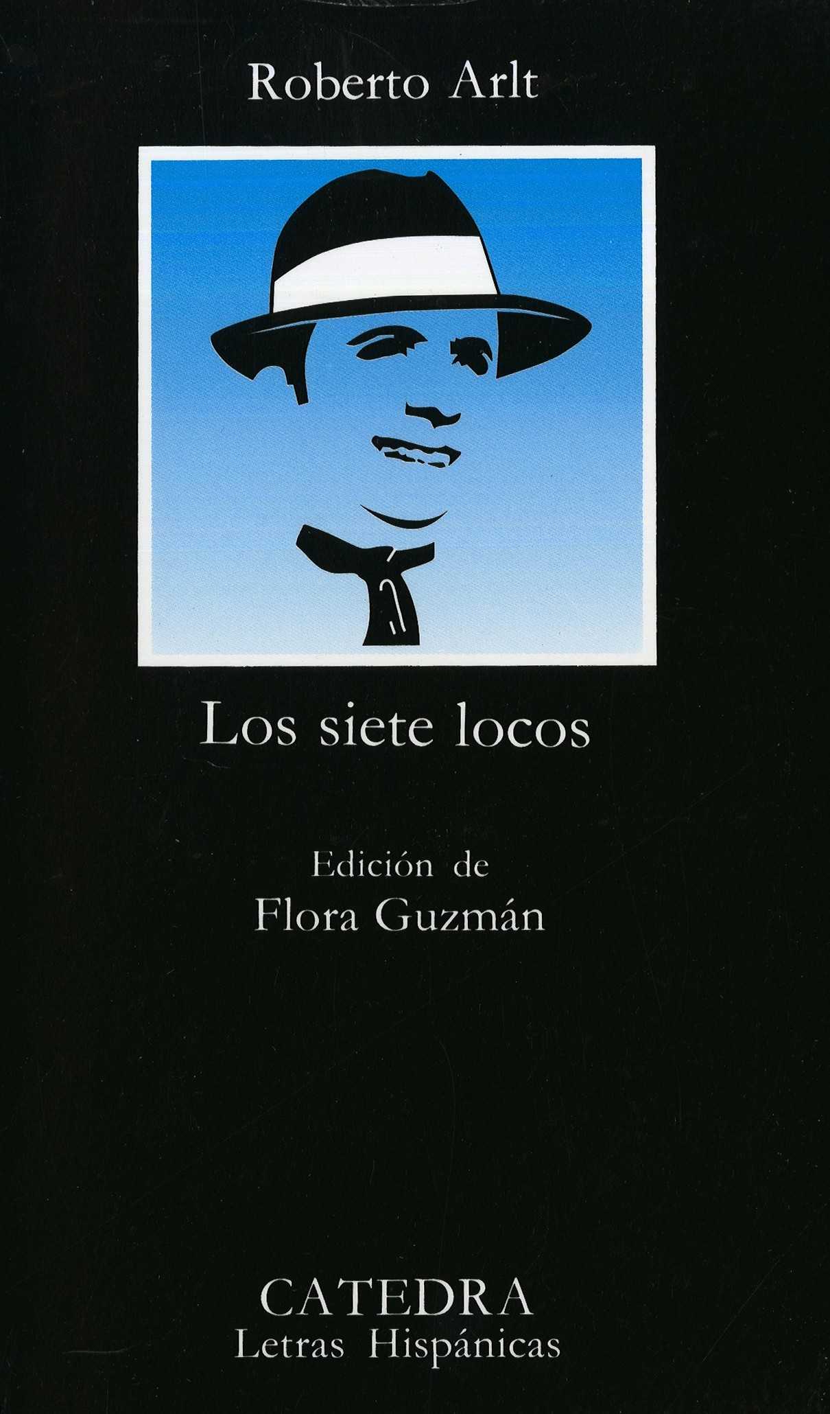 LOS SIETE LOCOS CATEDRA ROBERTO ARLT | Walmart en línea