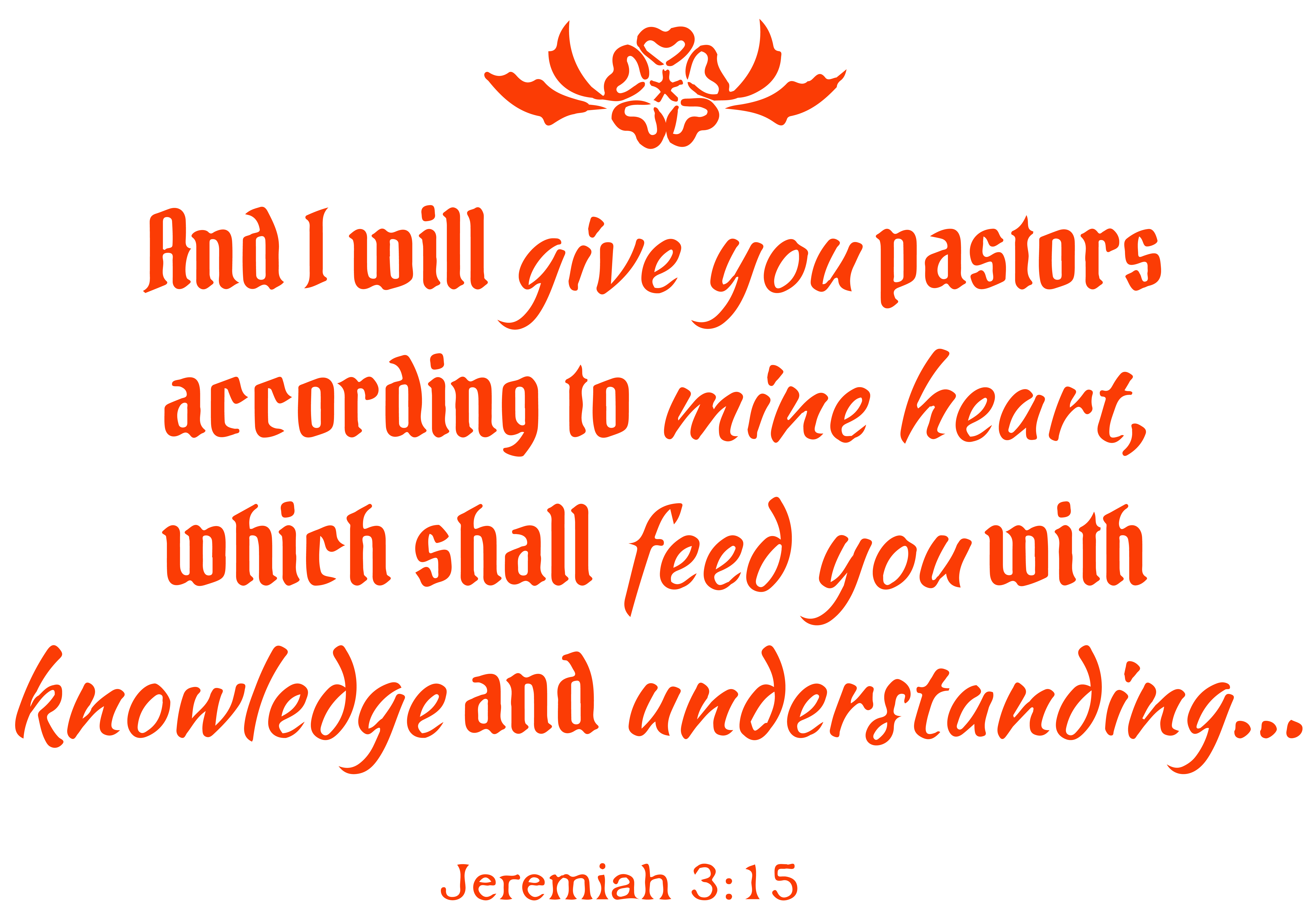 jeremiah 3:15 and I will give you pastors according… Vinyl Decal ...