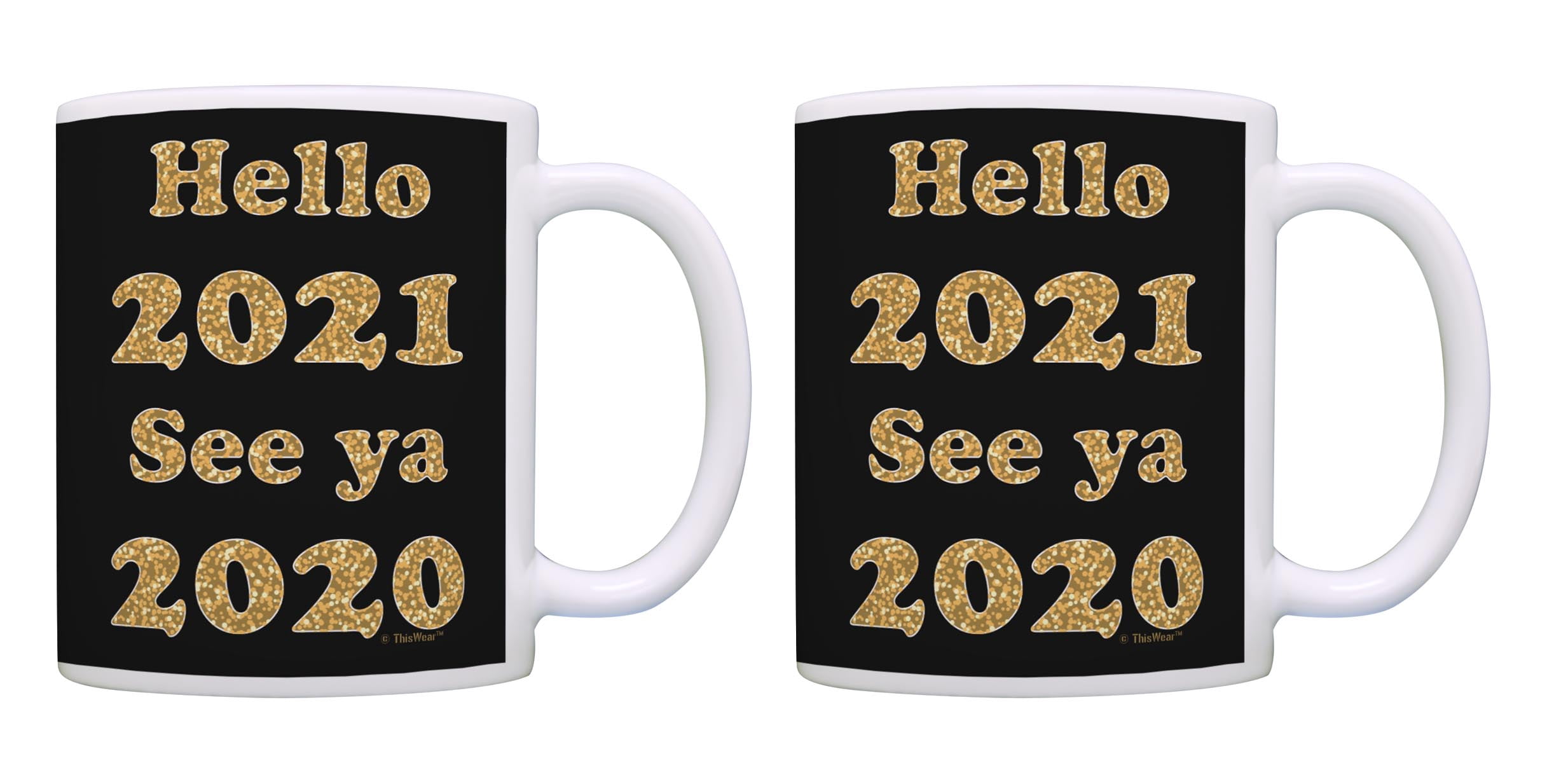 ThisWear New Years Decorations Hello 2021 See Ya 2020 11 ounce 2 Pack ...