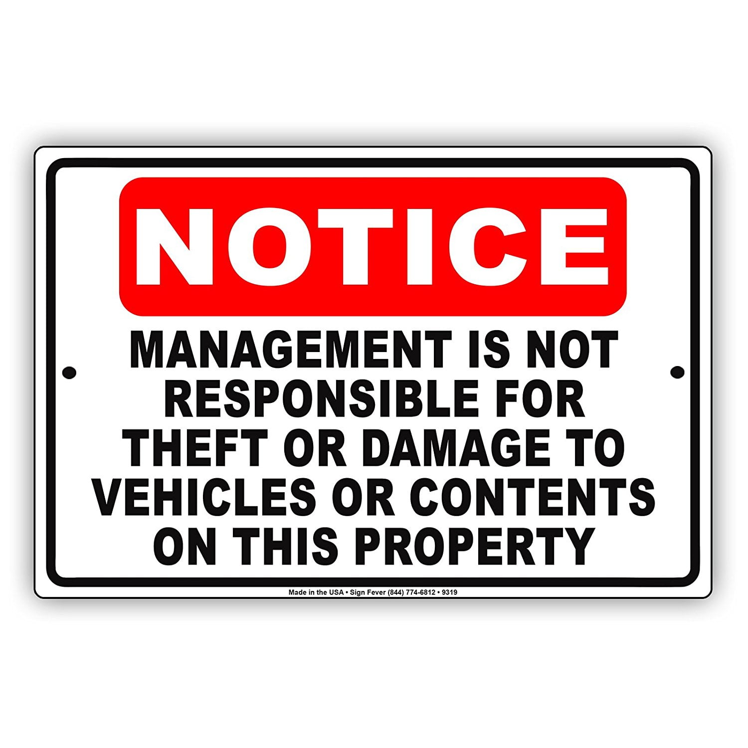 NOTICE Management Nor Responsible For Theft Or Damage To Vehicles On ...