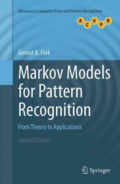 Pre-Owned Advances in Computer Vision and Pattern Recognition: Markov Models for Pattern ...