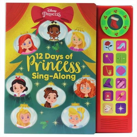 Disney Princess: 12 Days of Princess Sing-Along Sound Book - Walmart.ca