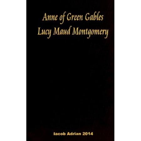 Anne of Green Gables Lucy Maud Montgomery | Walmart Canada