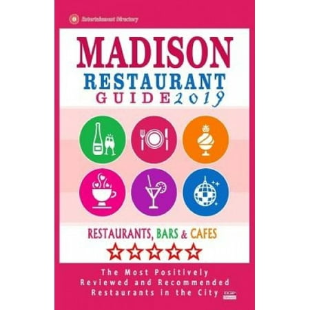 Madison Restaurant Guide 2019: Best Rated Restaurants in Madison ...