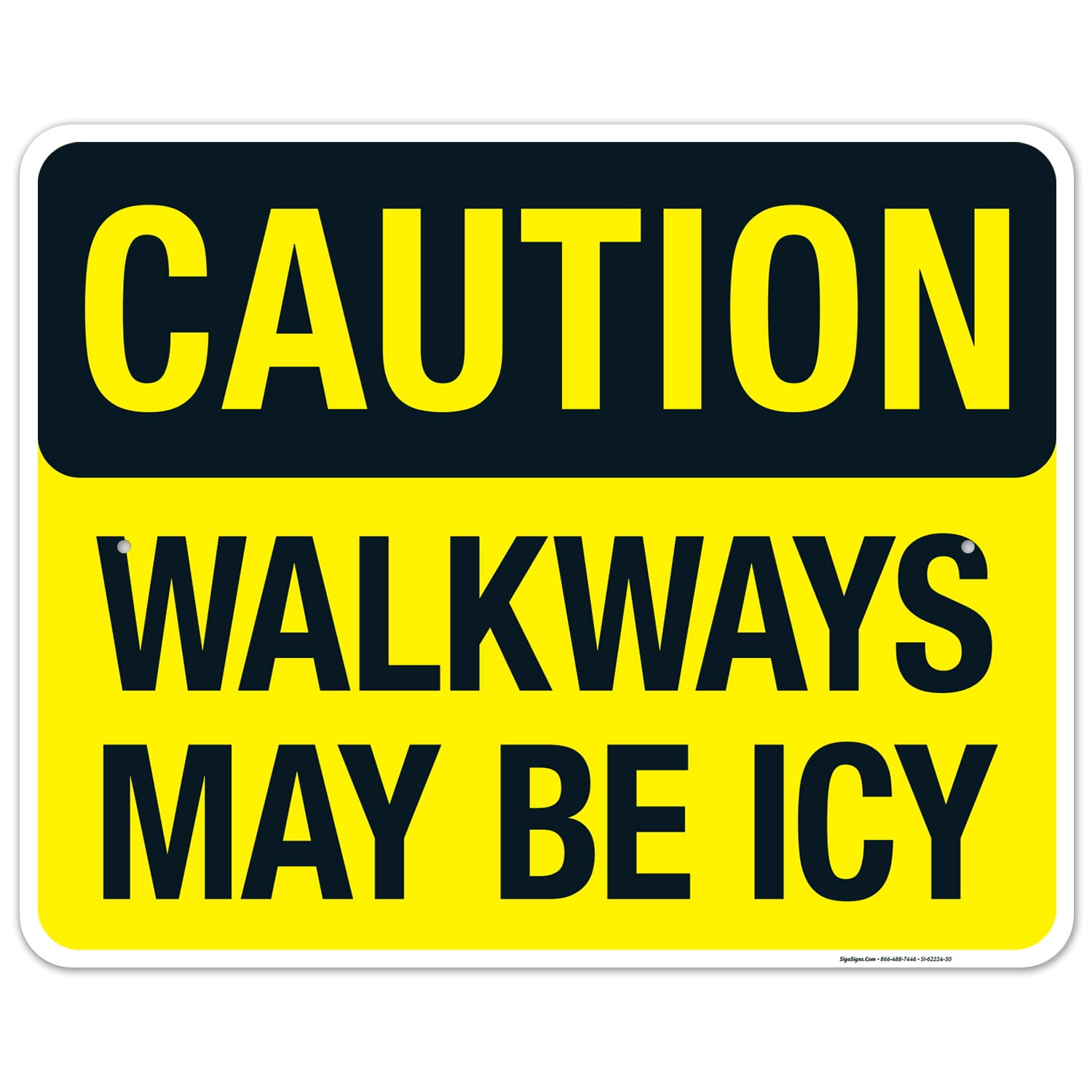 Walkways May Be Icy Sign, 24x30 Aluminum - Walmart.com