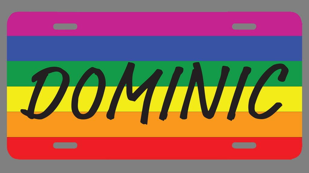 Dominic Name Pride Flag Style License Plate Tag Vanity Novelty Metal ...
