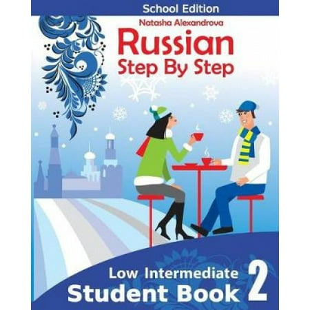 Student Book 2 Russian Step By Step: School Edition | Walmart Canada