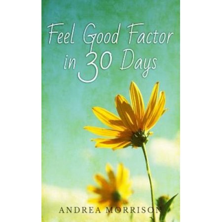 Feel Good Factor in 30 Days | Walmart Canada