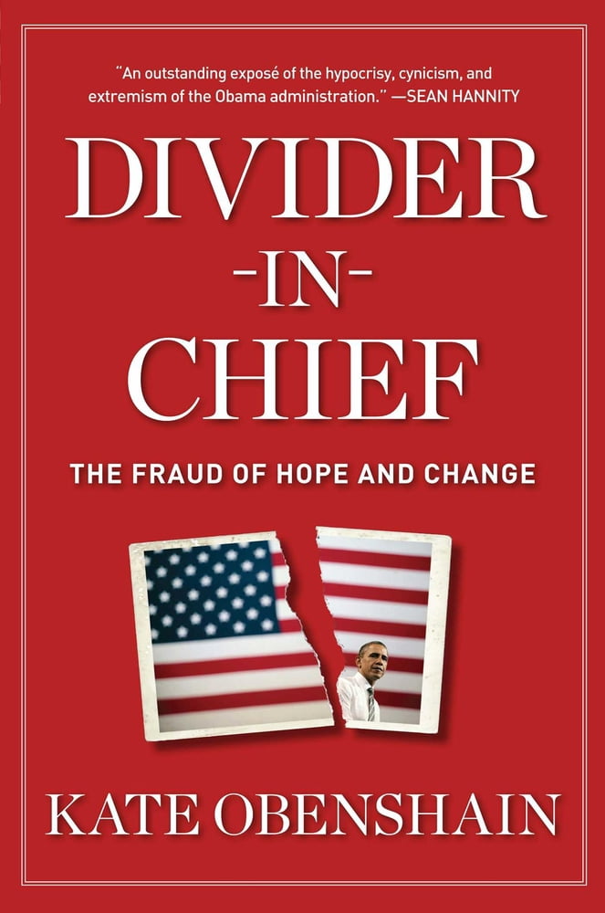 Pre-Owned Divider-In-Chief: The Fraud of Hope and Change (Hardcover ...