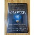 The Investment Answer: Learn to Manage Your Money & Protect Your ...