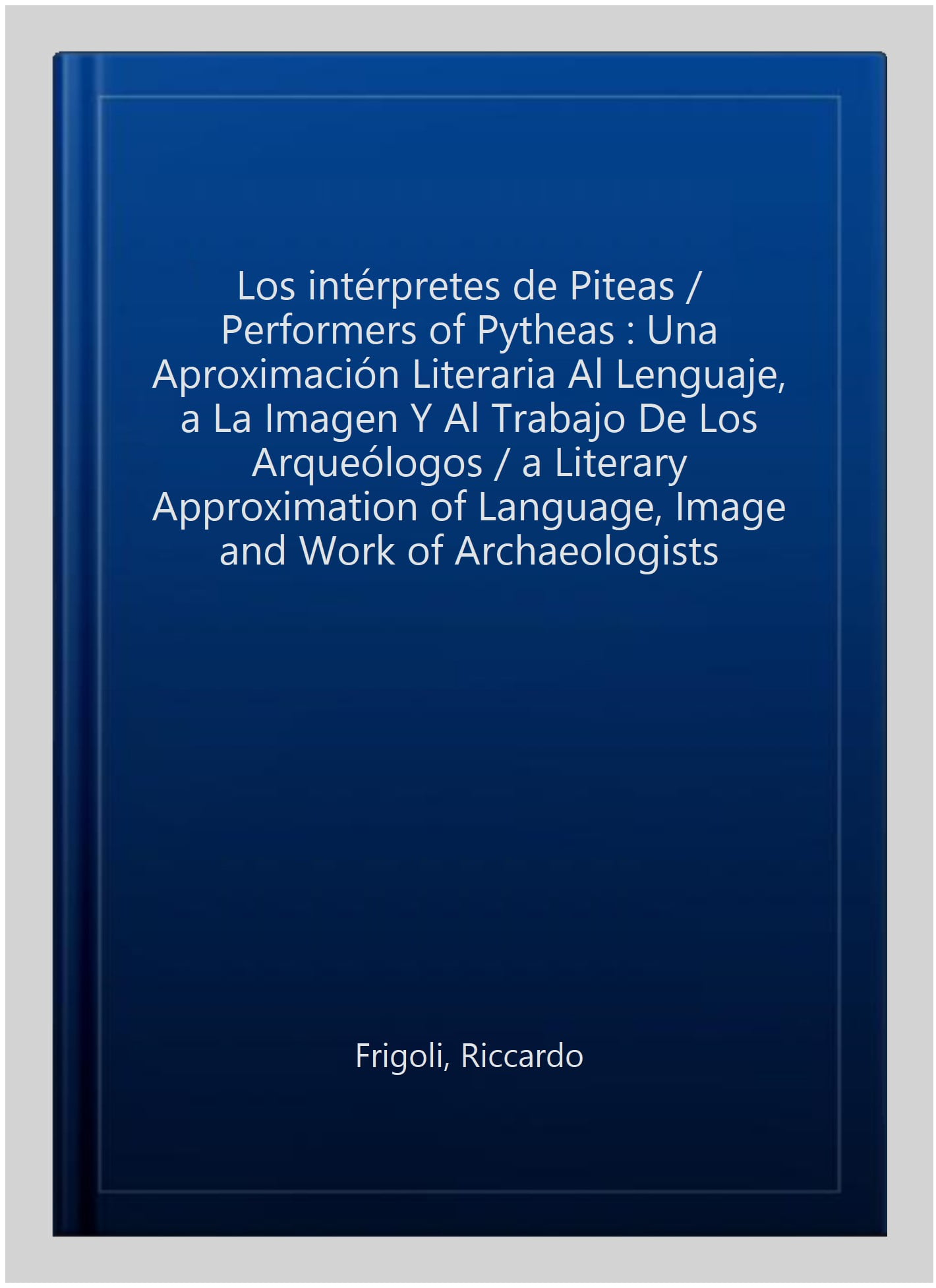 Pre-Owned Los int?rpretes de Piteas / Performers of Pytheas : Una ...