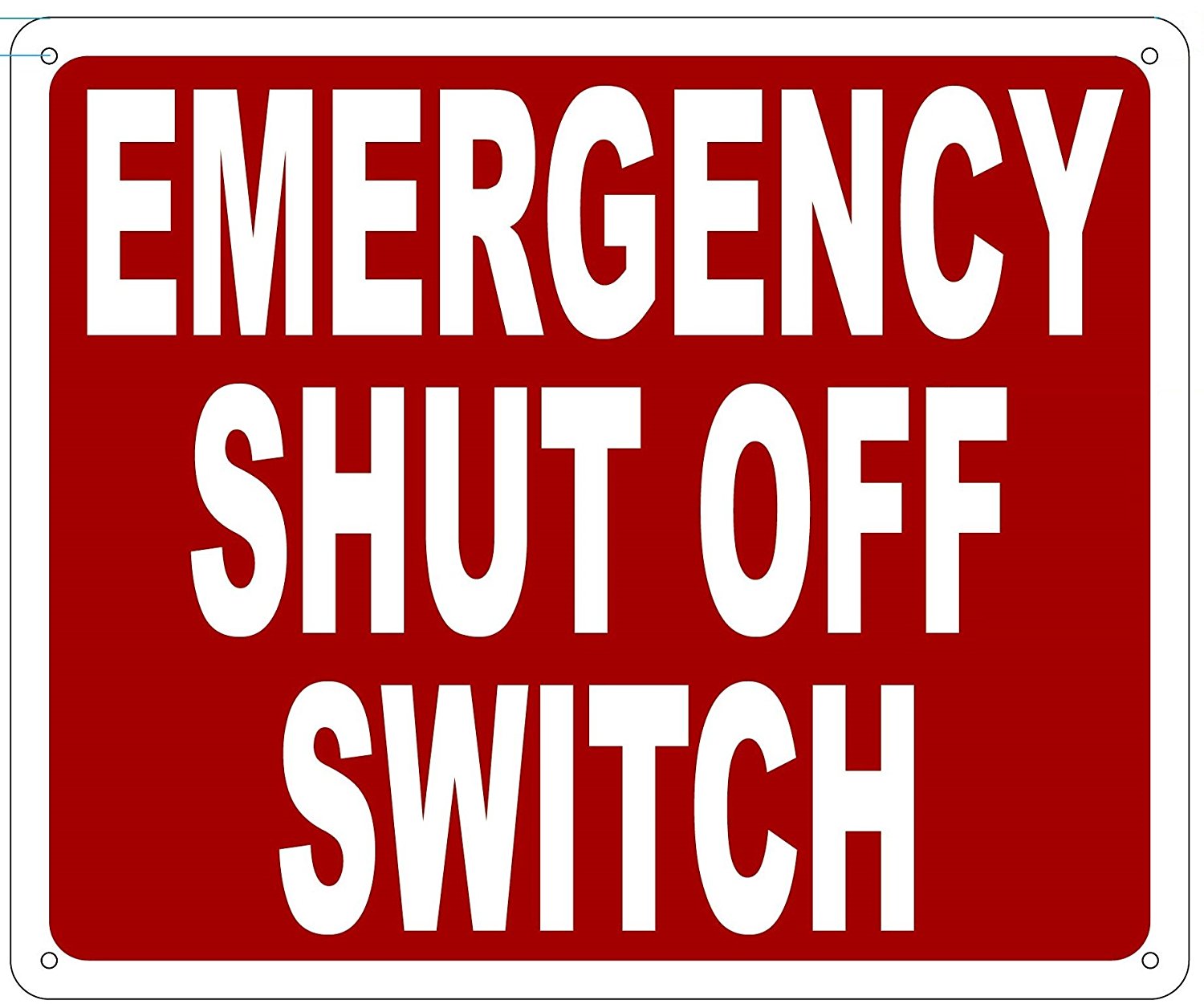 Emergency Shut Off Switch SIGN ( Reflective,RUST Free Aluminium 10x12 ...