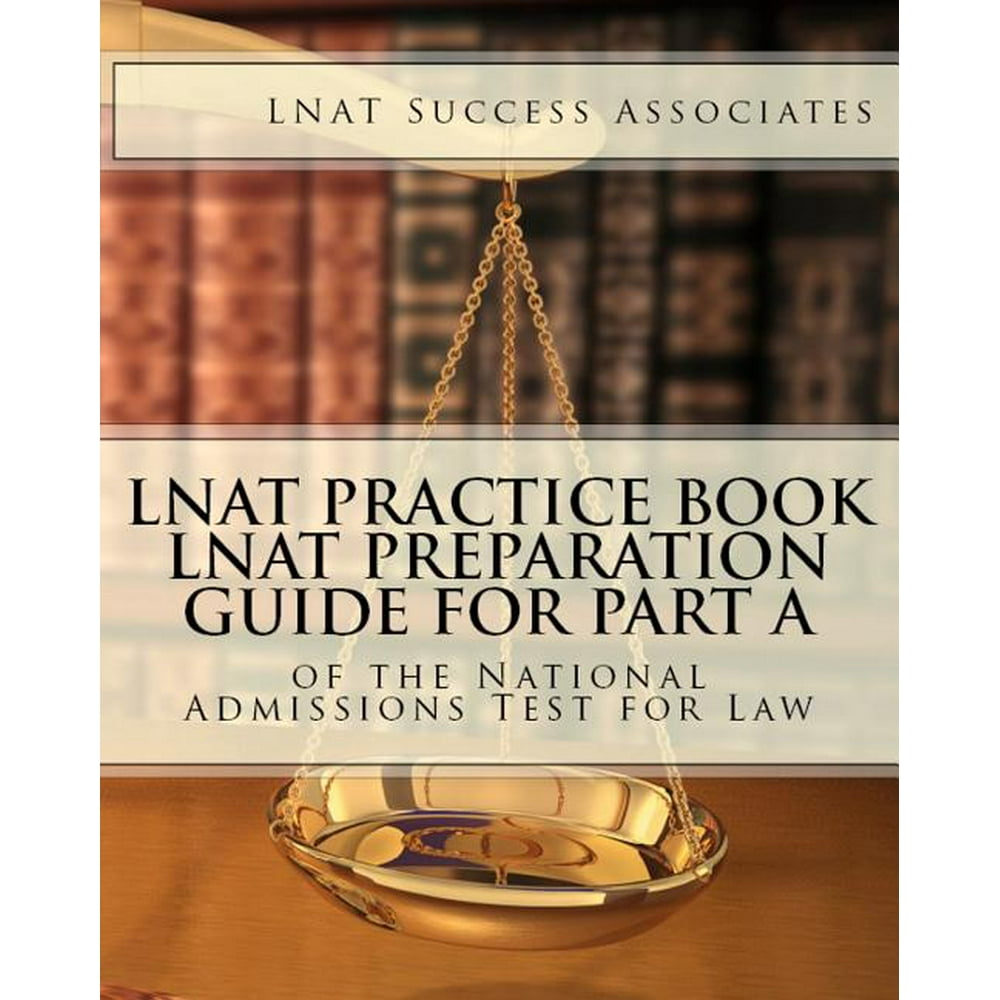 LNAT Practice Book : LNAT Preparation Guide for Part A of the National ...