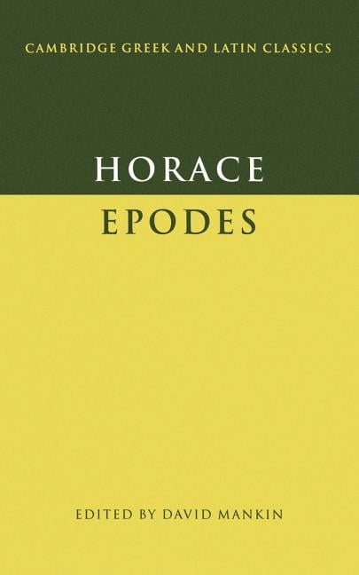 Cambridge Greek and Latin Classics: Horace : Epodes (Paperback ...