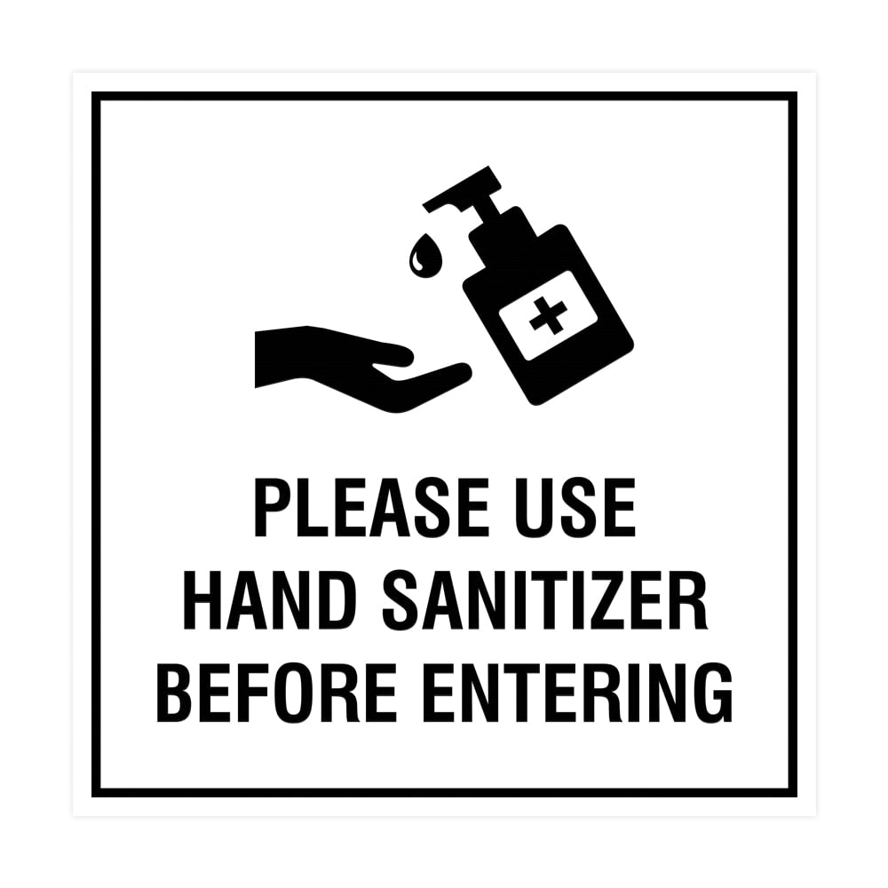 Square Please Use Hand Sanitizer Before Entering Sign (White) - Small 4 ...