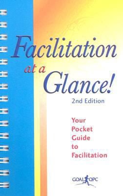 Pre-Owned Facilitation at a Glance!: A Pocket Guide of Tools and ...
