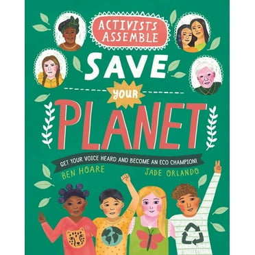 Save the World : There is No Planet B: Things You Can Do Right Now to ...