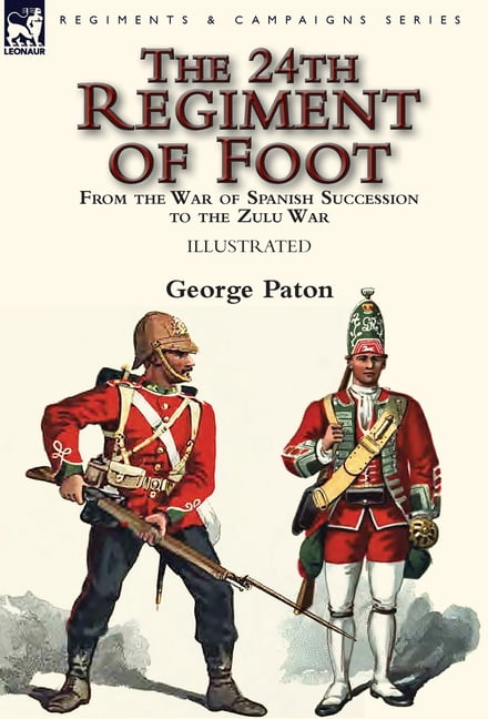 The 24th Regiment of Foot (Hardcover) - Walmart.com
