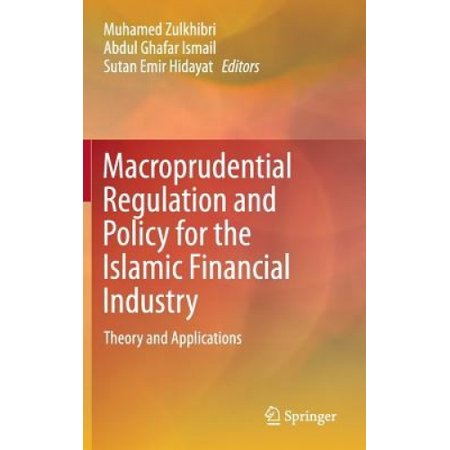 Macroprudential Regulation and Policy for the Islamic Financial ...