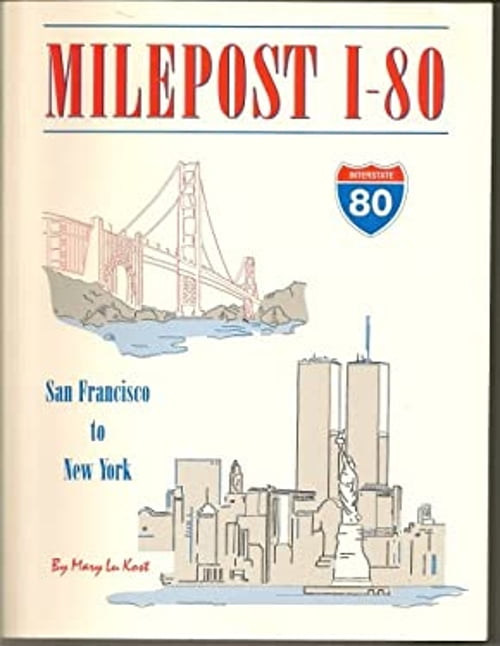 Pre-Owned Milepost I-80 : San Francisco to New York (Paperback) 9780963348906 - Walmart.com