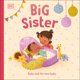 Big Sister : Ruby and the New Baby (Board book) - Walmart.com
