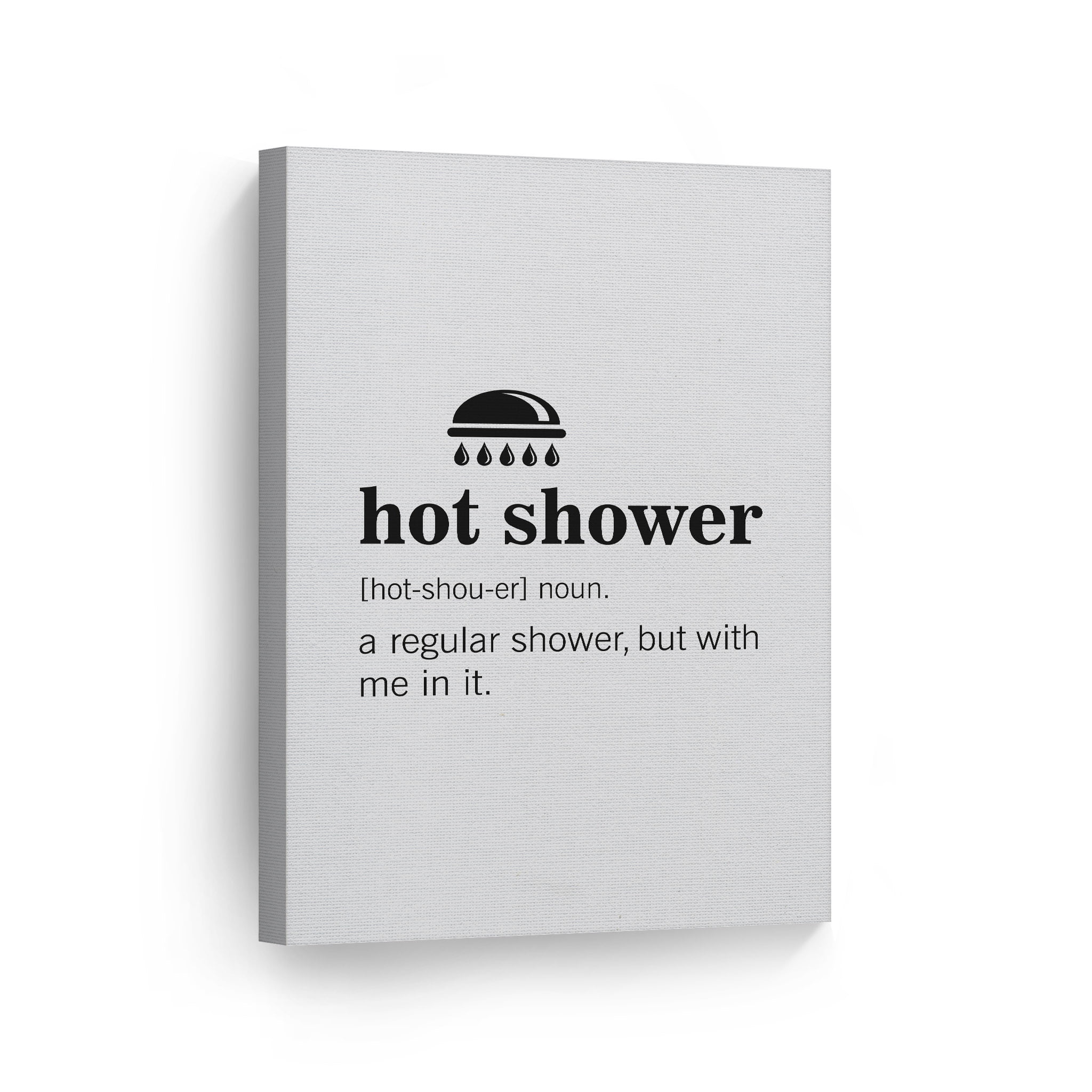 Smile Art Design Noun Dictionary Definition of Hot Shower Funny Quote ...