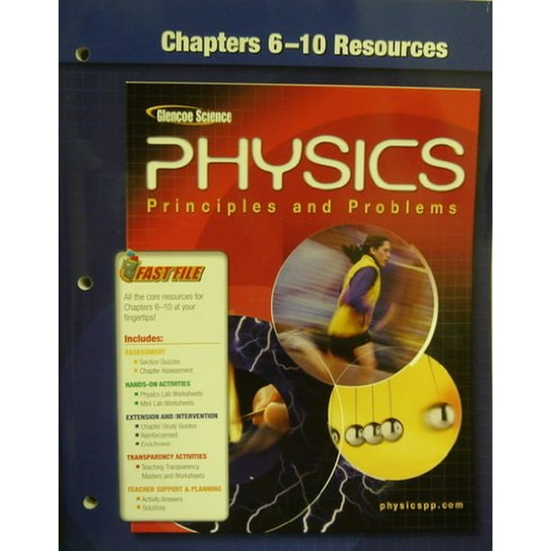 Glencoe Physics Principles And Problems Chapters 6 10 Resources glencoe-physics-principles-and-problems-chapters-6-10-resources