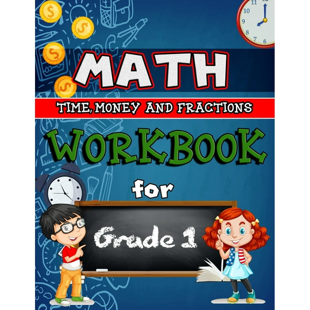 Time, Money & Fractions Workbook for Grade 1 - Color Edition ...