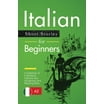 Graded Italian Readers: First Italian Reader for Beginners: Bilingual ...