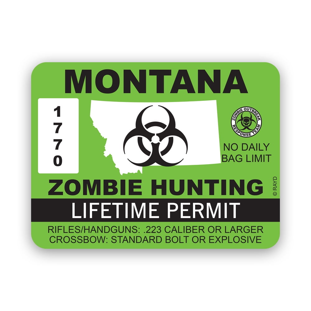 Montana Zombie Hunting Permit Sticker Decal - Self Adhesive Vinyl ...