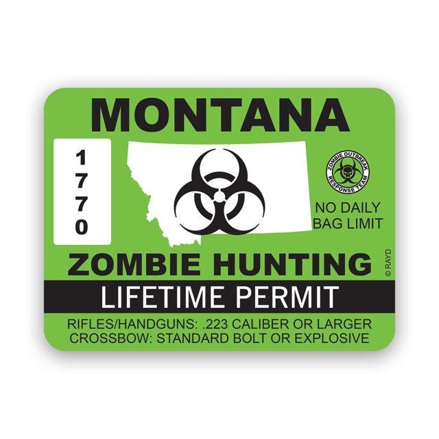 Montana Zombie Hunting Permit Sticker Decal - Self Adhesive Vinyl ...