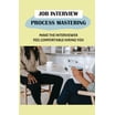Ace Your Interview: The Ultimate Job Interview Preparation Guide: How ...
