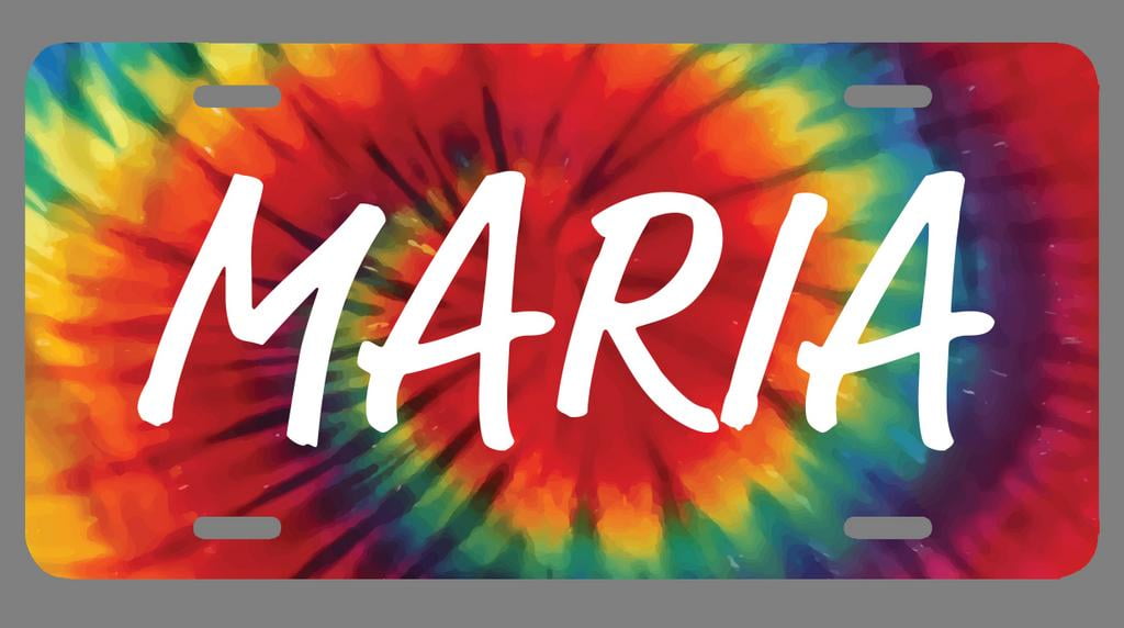Maria Name Tie Dye Style License Plate Tag Vanity Novelty Metal | UV ...