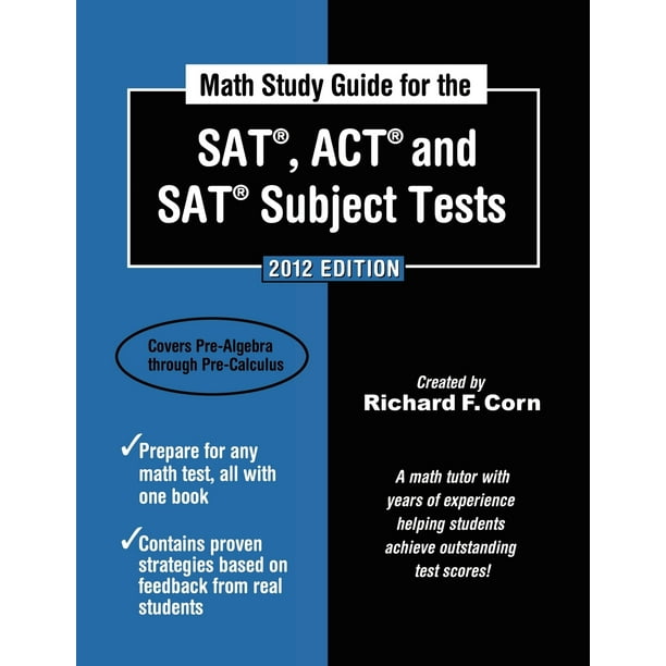 Math Study Guide For The SAT ACT SAT Subject Tests Math Study math-study-guide-for-the-sat-act-sat-subject-tests-math-study