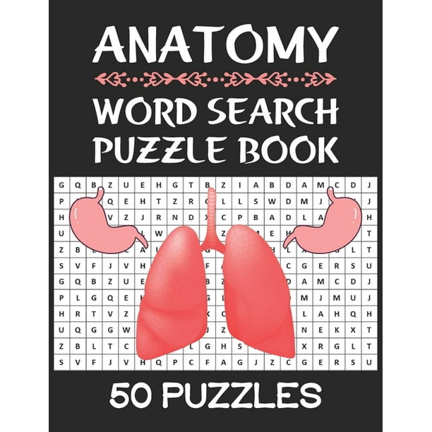 Anatomy Word Search Puzzle Book : 50 Anatomy Themed Word Search ...