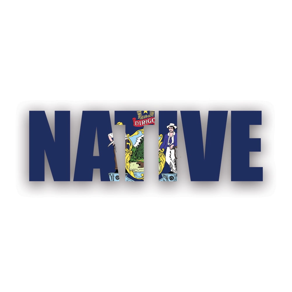 Maine Native Sticker Decal - Self Adhesive Vinyl - Weatherproof - Made ...