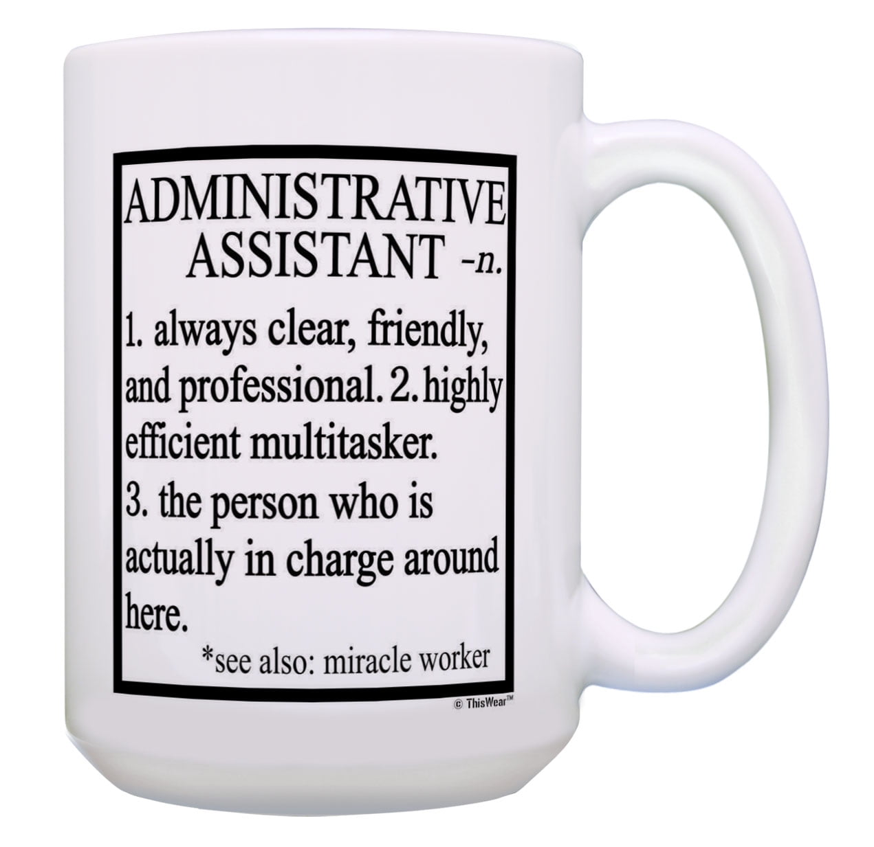 ThisWear Secretary Coffee Mug Administrative Assistant Definition Mug ...