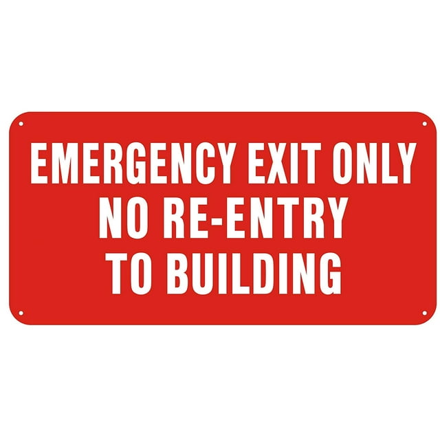 EMERGENCY EXIT ONLY NO RE-ENTRY TO BUILDING - Reflective !!! ( ALUMINUM ...