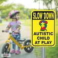 Autism Awareness, Slow Down Autistic (Child) Child At Play Sign, 8 x 12 ...
