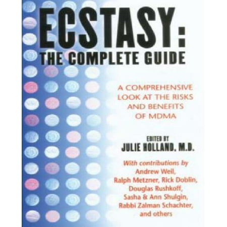 Ecstasy: A Comprehensive Look at the Risks and Benefits of MDMA ...